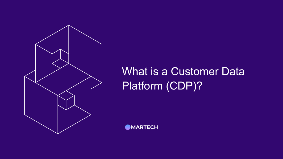 What Is A Customer Data Platform Cdp